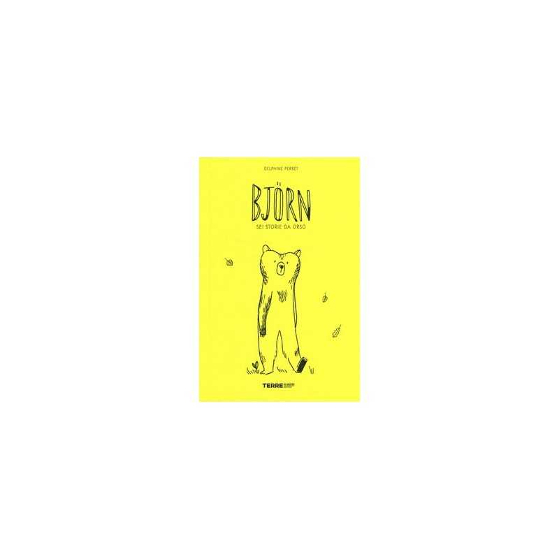 BJORN 6 SEI STORIE DA ORSO perret delphine TERRE DI MEZZO libro per ...